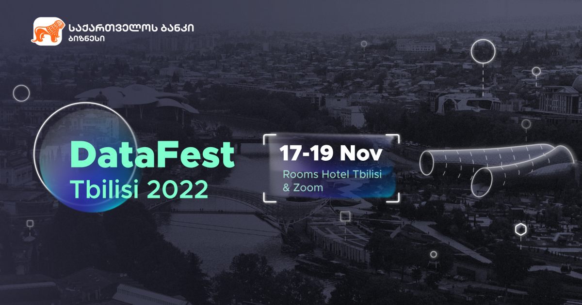 (რ) საქართველოს ბანკის მხარდაჭერით DataFest Tbilisi 2022 გაიმართება - ტაბულა