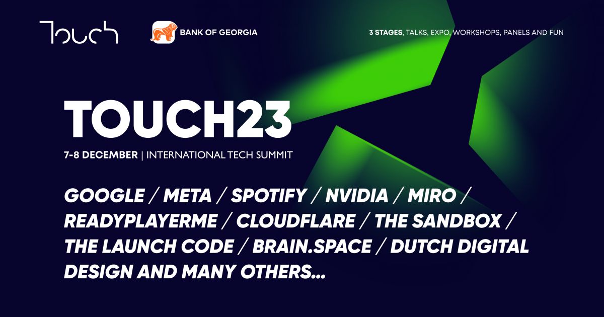 (რ) საქართველოს ბანკის მხარდაჭერით Touch Summit გაიმართება - ტაბულა